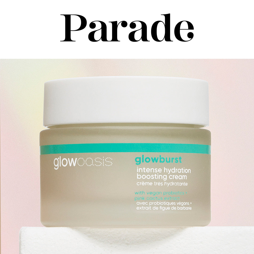 glowburst gel moisturizer Featured in Parade | glowoasis